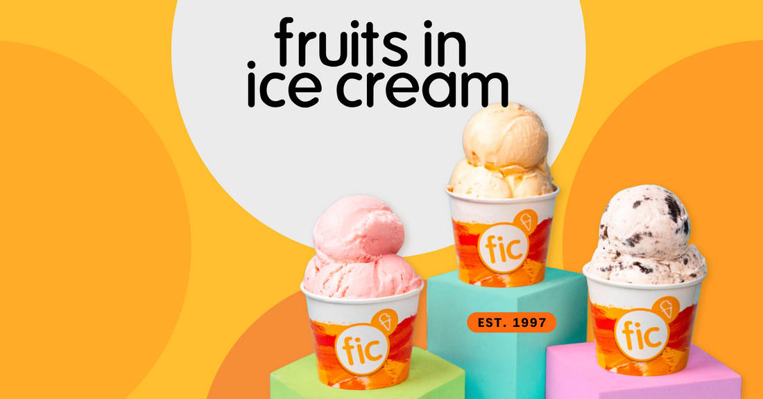 FIC (Fruits in Ice Cream)